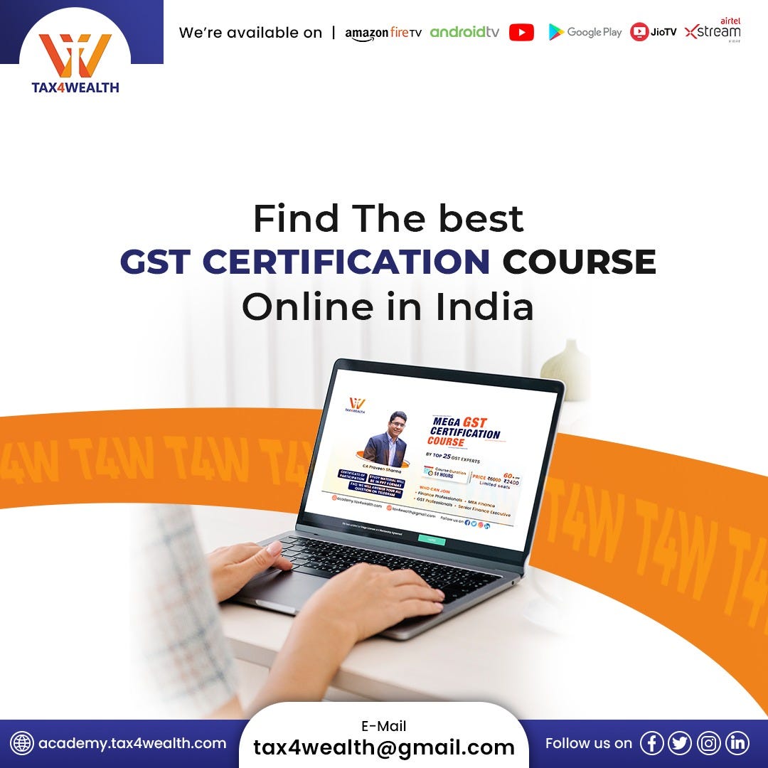 Find The Best GST Certification Course Online in India | by Rekha Verma ...