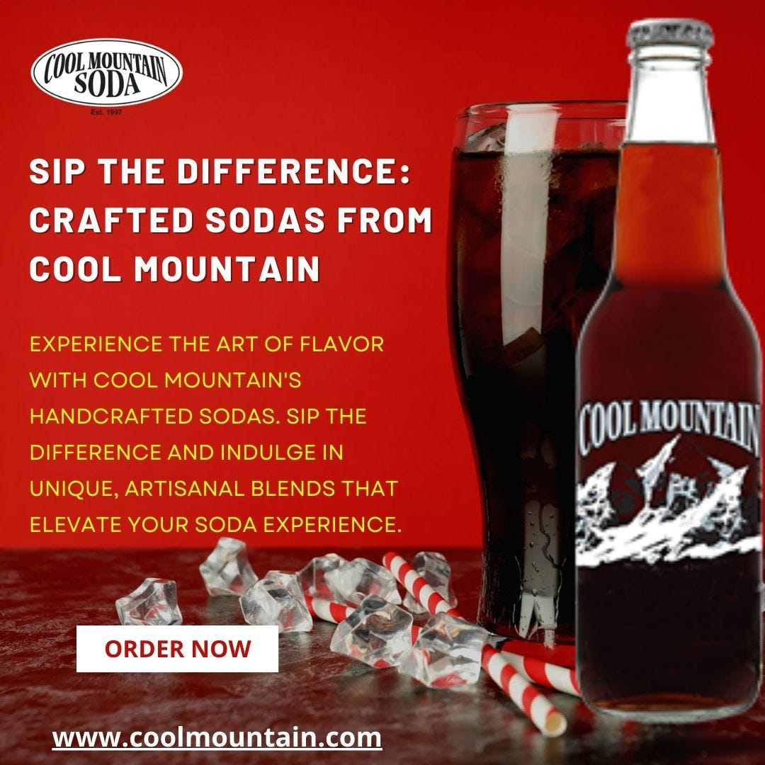 Cool Mountain’s Crafted Sodas: A Refreshing Experience - Cool Mountain ...