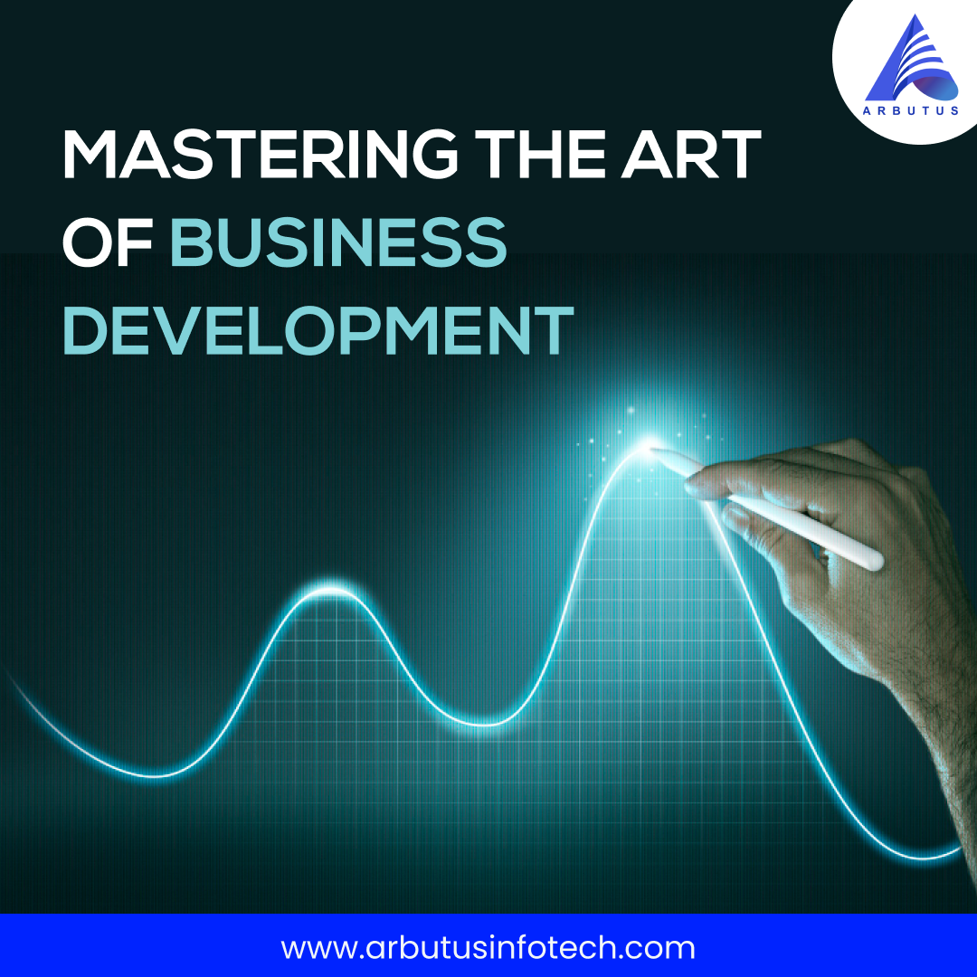 Mastering the Art of Business Development: A Guide for Aspiring BDEs ...