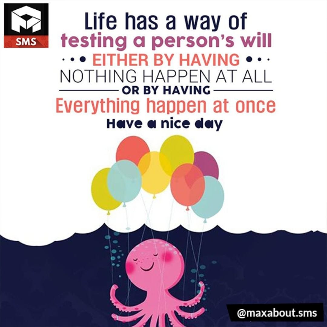 Morning Quotes. Life has a way of testing a person’s… | by Maxabout SMS ...