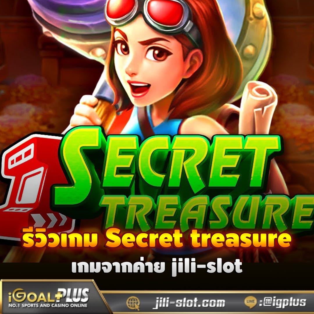 Secret treasure from jili slot. Secret treasure jili-slot secret… | by HuayBee | Medium