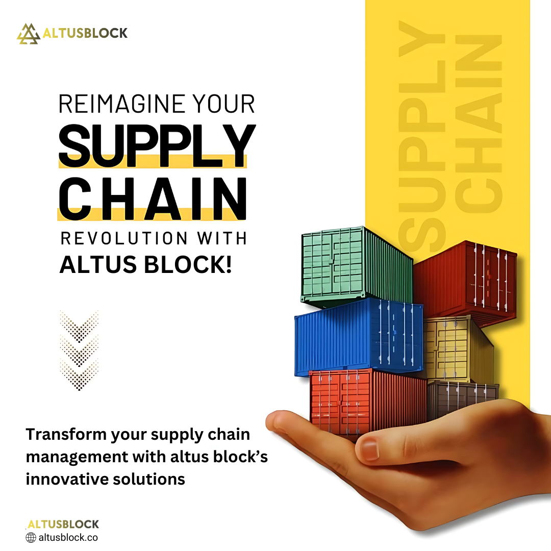 Reimagine Your Supply Chain Revolution with Altus Block! - Altus Block - Medium