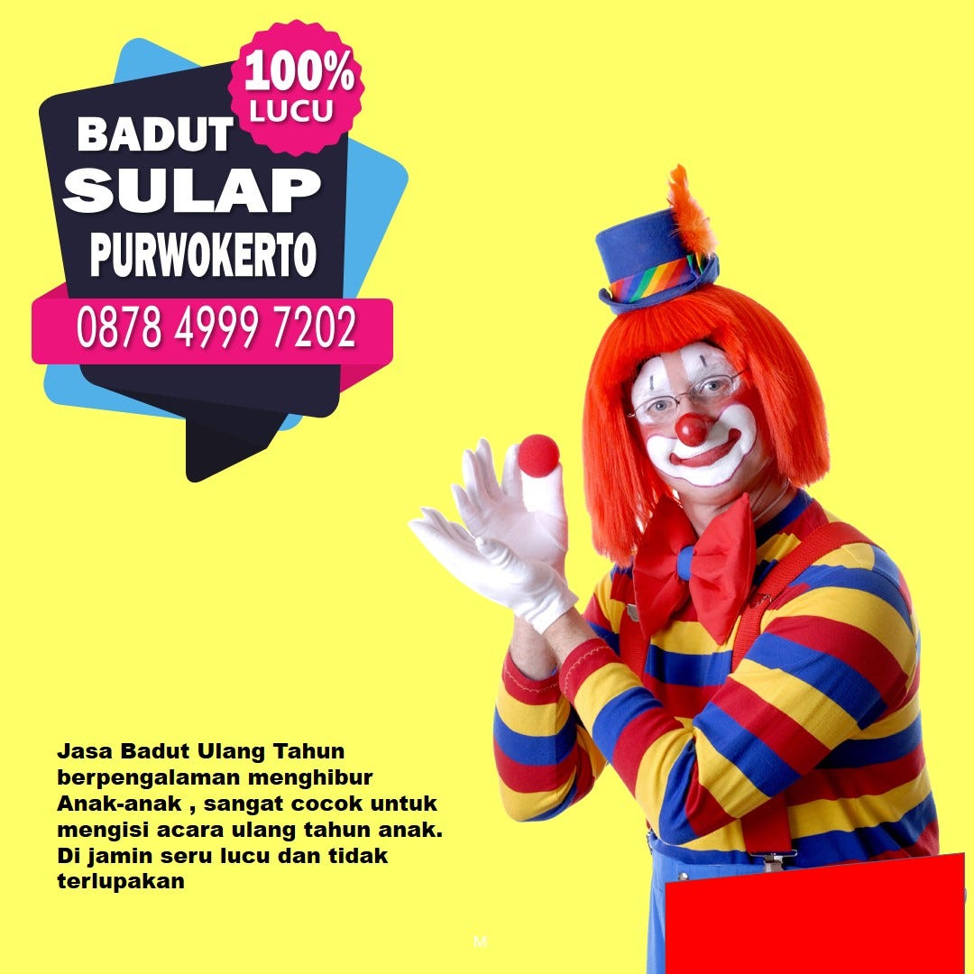 Sewa Badut Ulang Tahun Purwokerto/Purbalingga 087849997202 ...