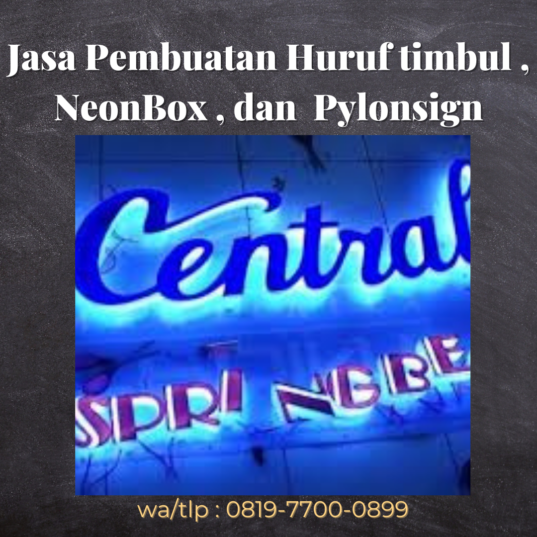 huru ftiJASA PEMBUATAN HURUF TIMBUL, NEON BOX , PYLONSIGN ...