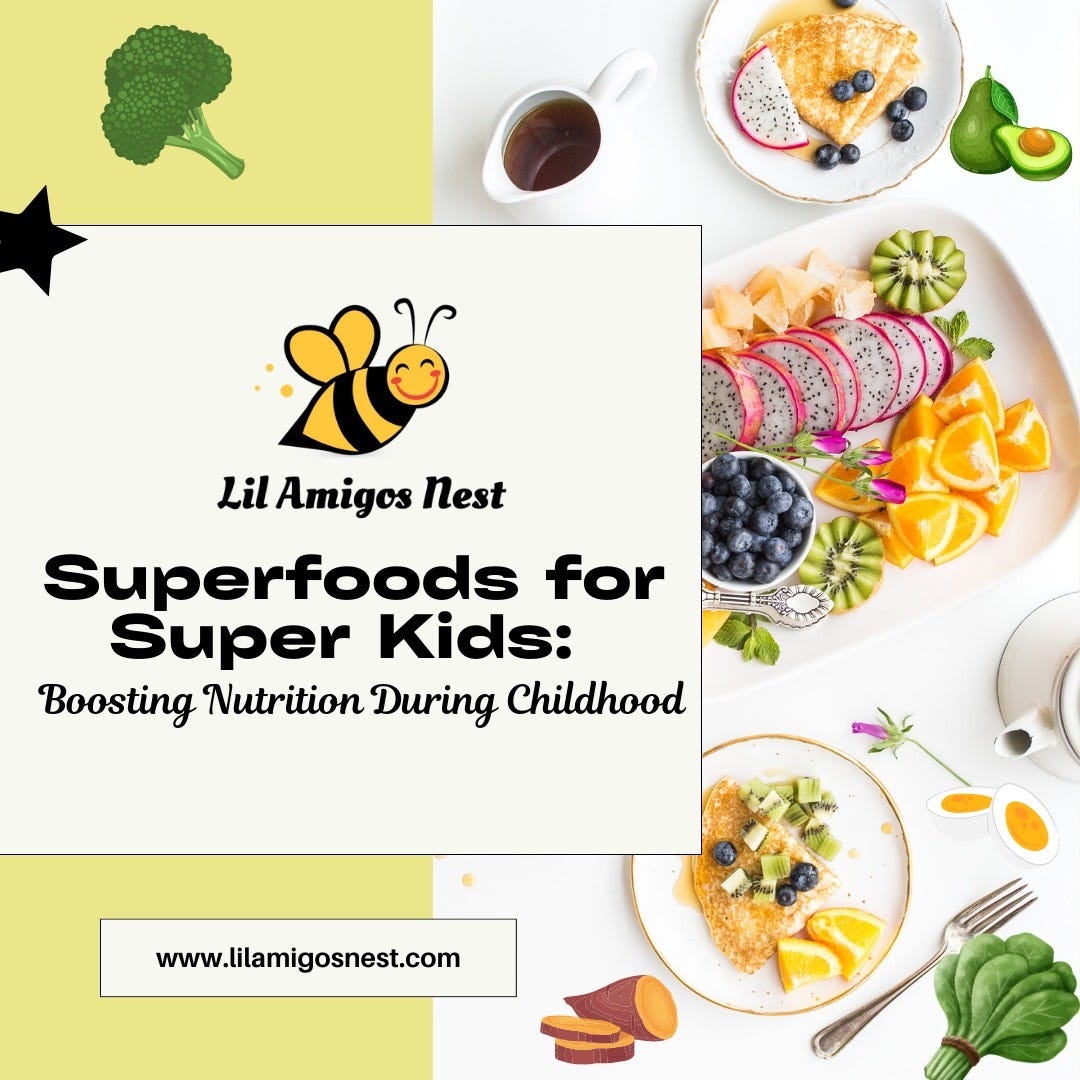 Superfoods for Super Kids: Boosting Nutrition During Childhood | by ...