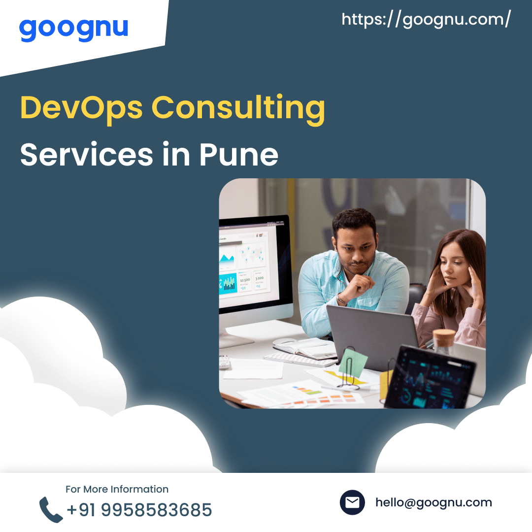 Empowering Businesses in Pune with DevOps Consulting Services | Goognu ...