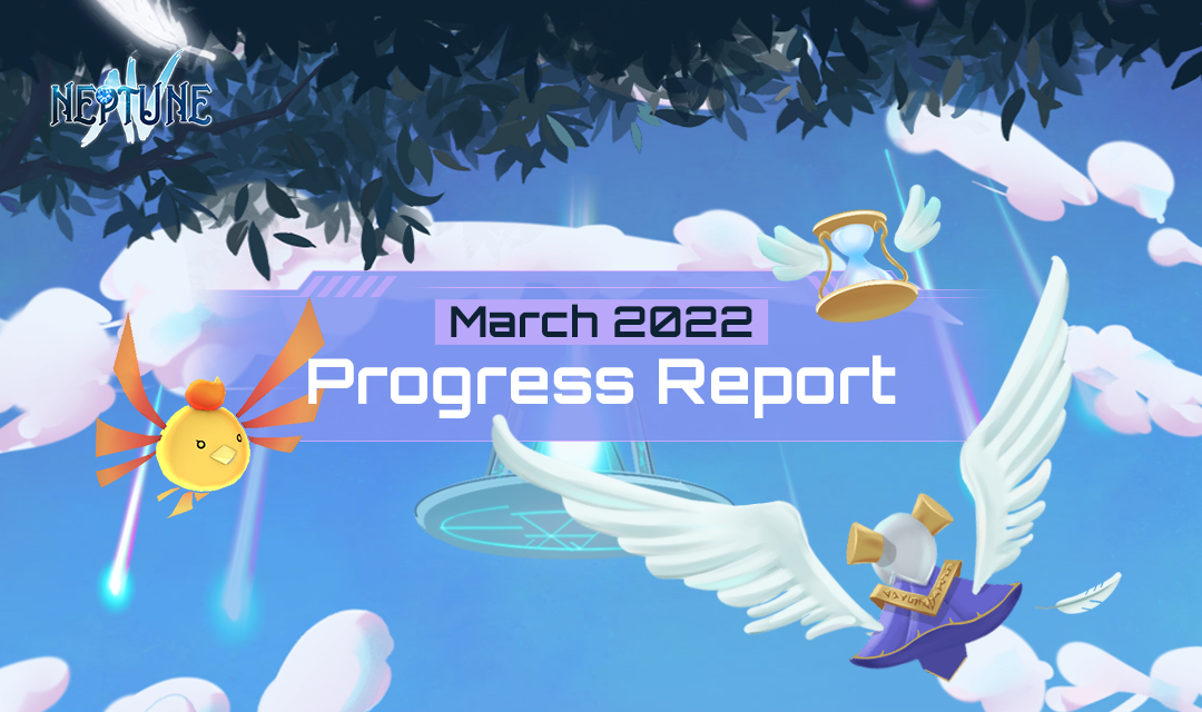 March 2022 Neptune Project Progress Report | by Neptune | Medium