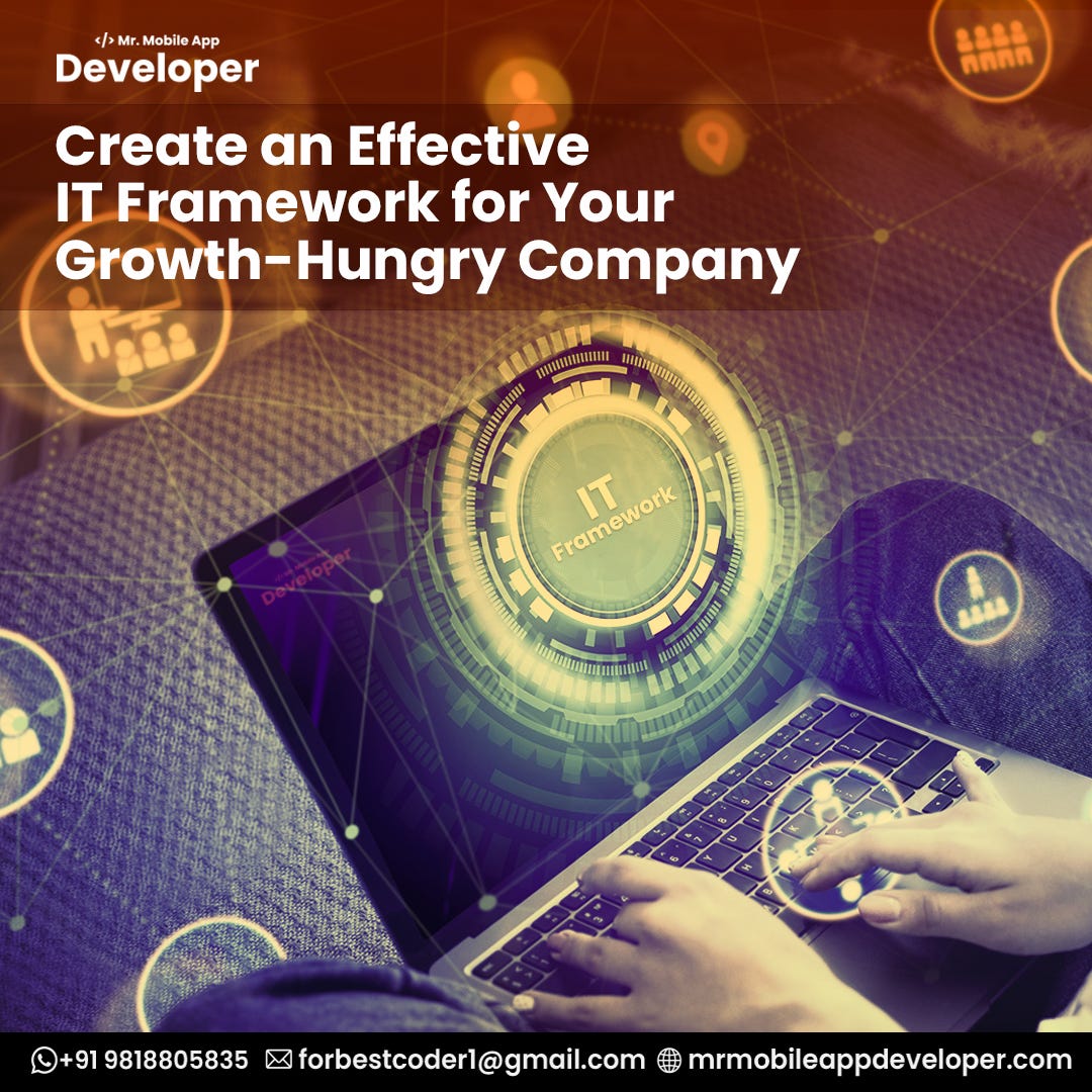 How to Create an Effective IT Framework. - MrMobileapp Developer - Medium