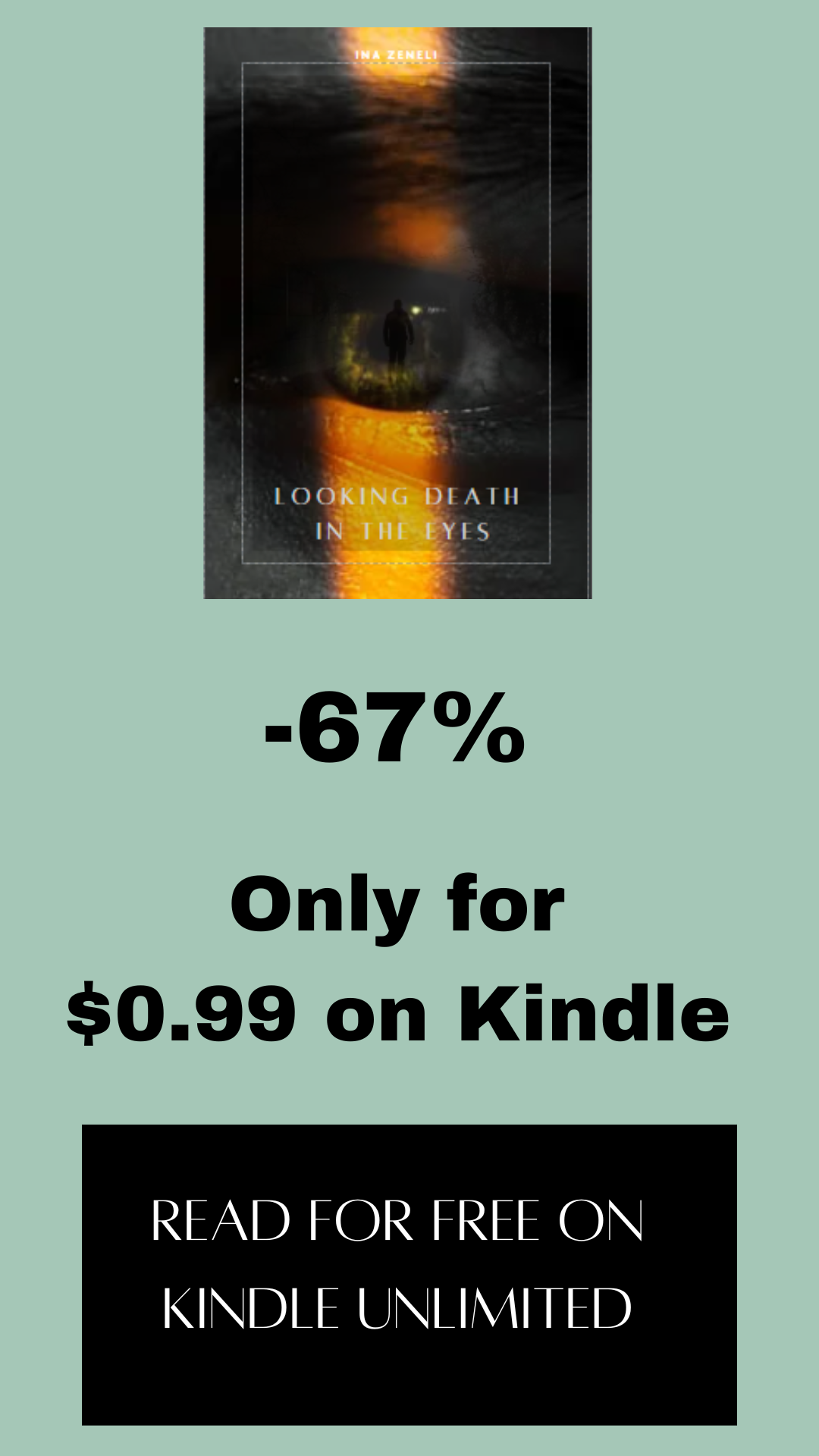 Looking Death in the Eyes. A Fiction Novel | by Ina Zeneli - Author ...