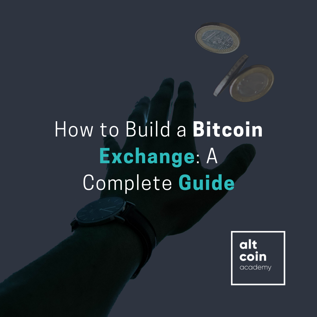 How to Build a Bitcoin Exchange: A Complete Guide | by Antier Solutions ...