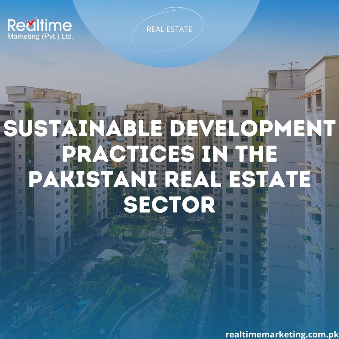 Sustainable Development Practices in the Pakistani Real Estate Sector ...