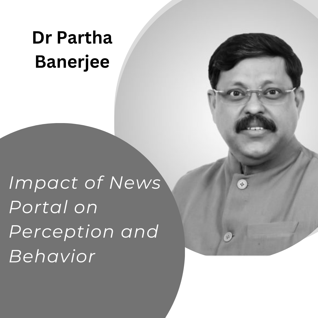 Impact of News Portal on Perception and Behavior | by Partha Banerjee ...
