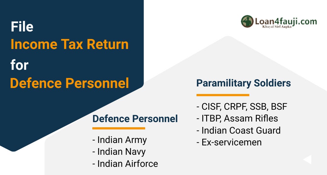 File Income Tax Returns for Defence Personnel | by Loan4fauji | Medium