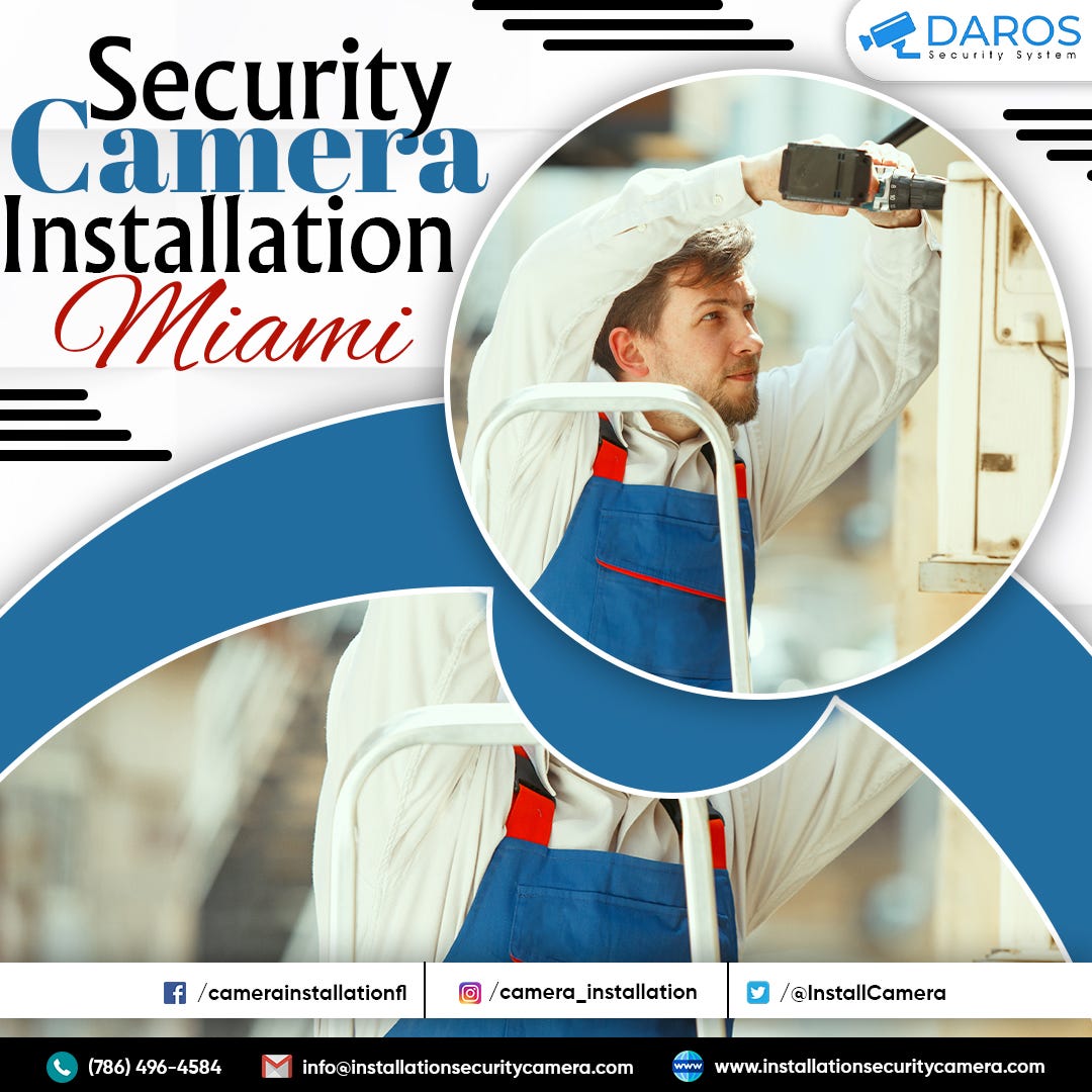 Security Camera Installation Miami - Daros Security System - Medium