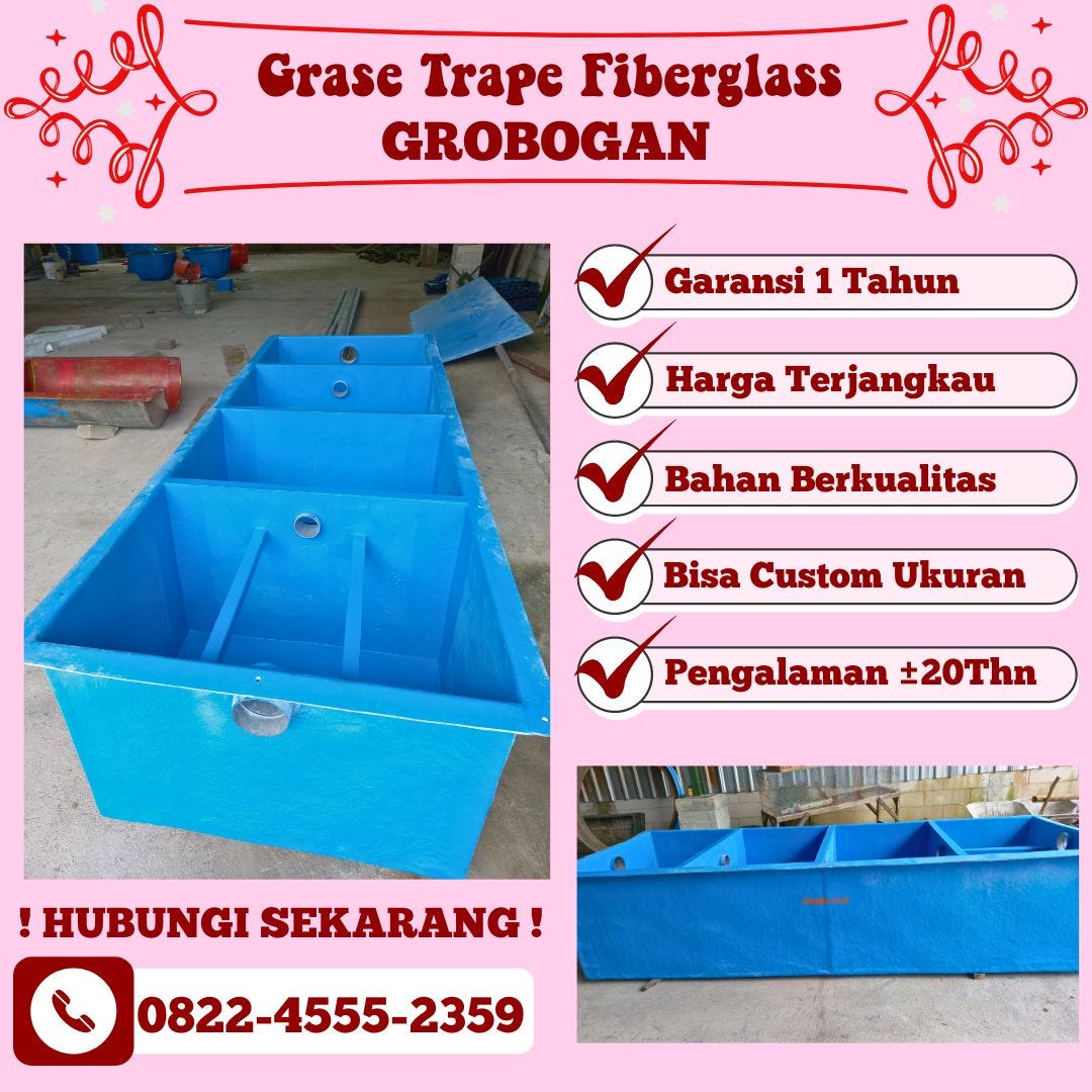 0822–4555–2359, BAK GRASE TRAP GROBOGAN JATENG - SEDIA TANGKI FIBER ...