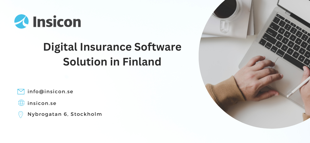 Digital Insurance Software Solution in Finland | by Insicon Insurance ...
