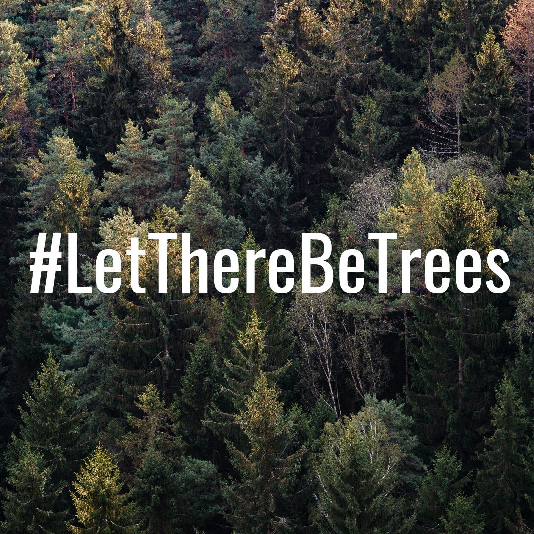 Saving Trees, One Post at a Time: #LetThereBeTrees | by Sebastian ...