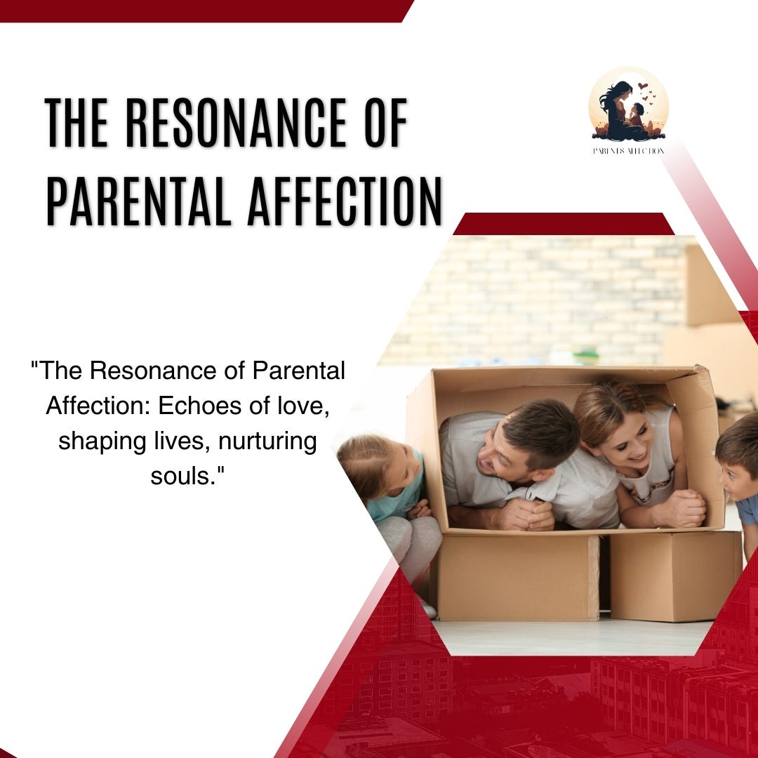 The Parental Affection Exploring - Michael J. - Medium