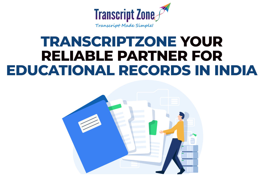 TranscriptZone Your Reliable Partner for Educational Records in India ...