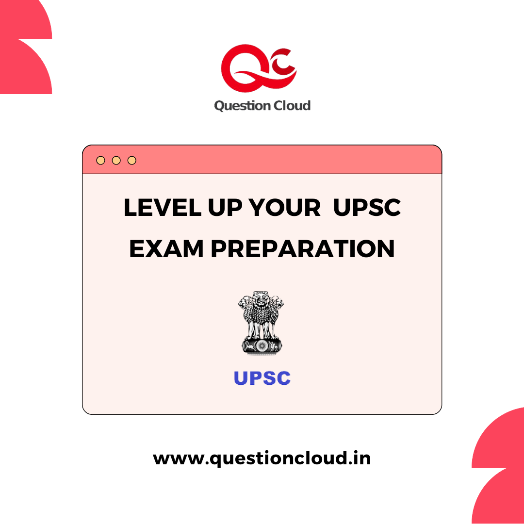 LEVEL UP YOUR UPSC EXAM PREPARATION - question cloud - Medium