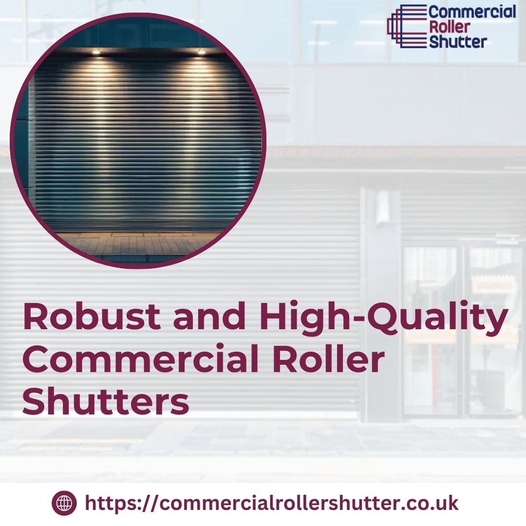 Robust and High-Quality Commercial Roller Shutters ...