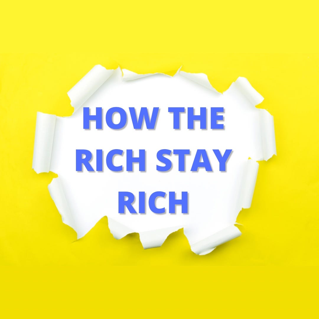 How the Rich stay rich | by Ngoma Goodson | Medium