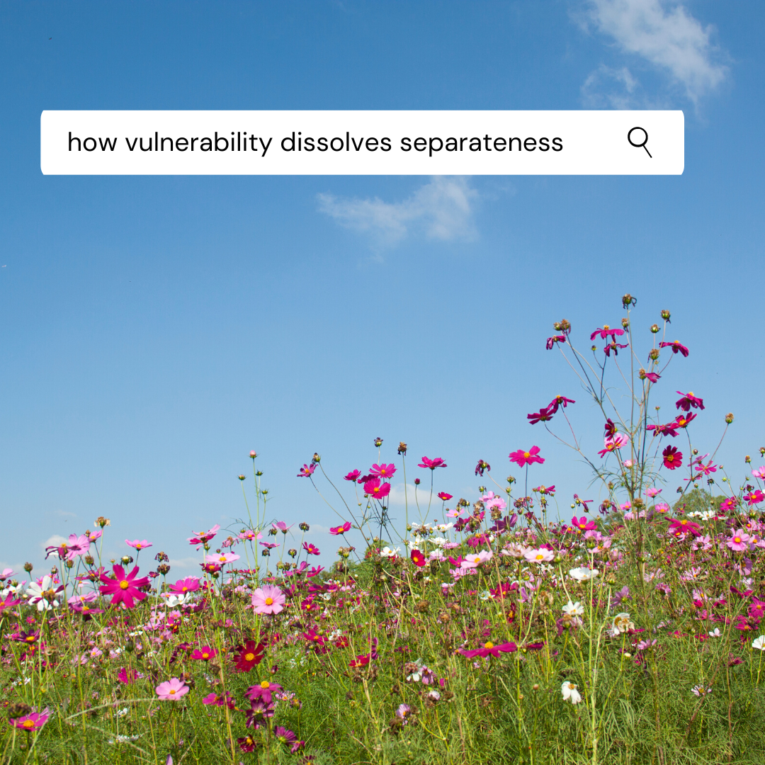 How Vulnerability Dissolves Separateness | by Jennifer Dale ...