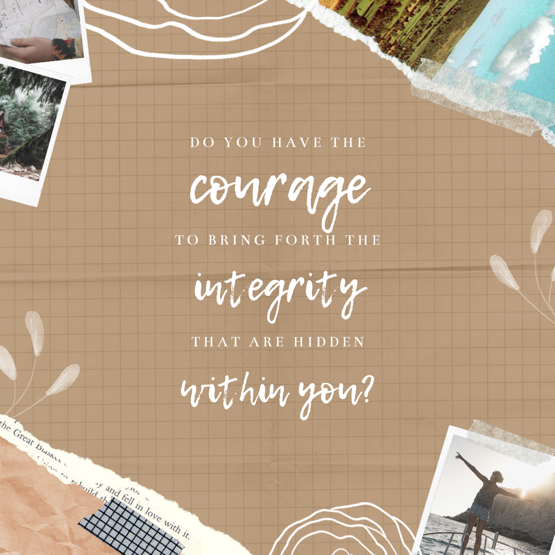 Understanding Integrity and Courage: A Guide for Aspiring Leaders to ...