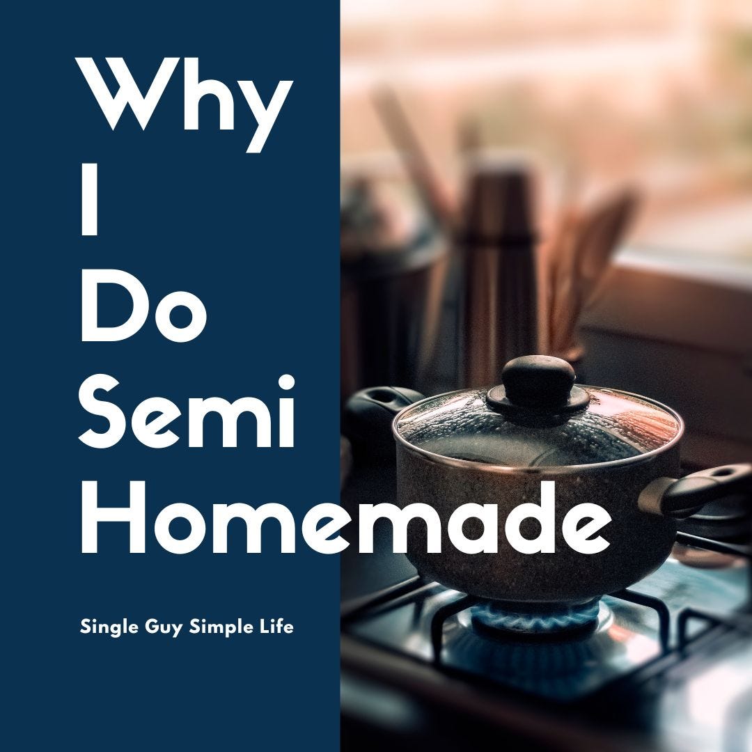 Why I Do Semi Homemade | Medium