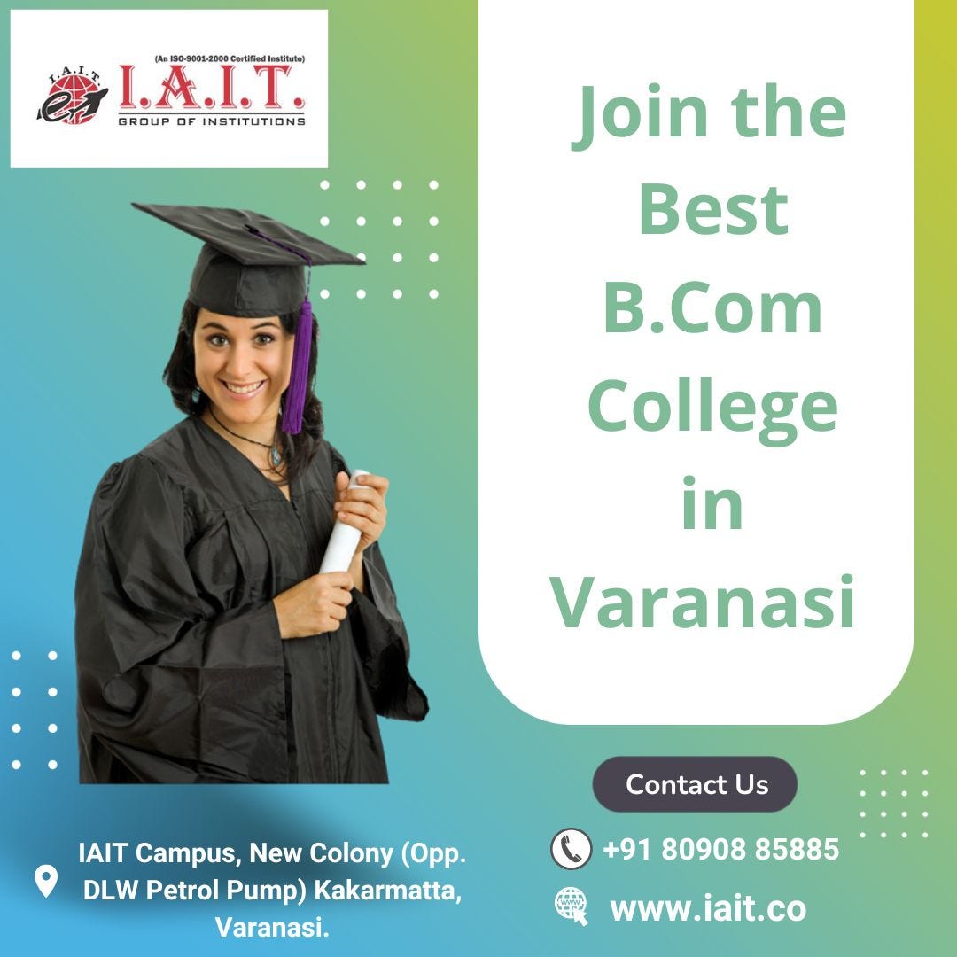 Join the best B.Com college in Varanasi - IAIT Group of Institution ...