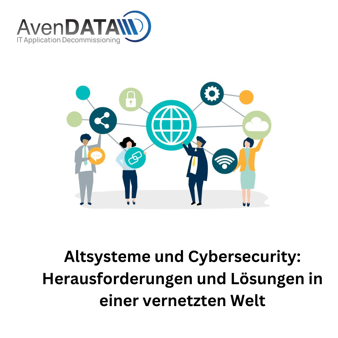 Altsysteme und Cybersecurity: Herausforderungen und Lösungen in einer ...