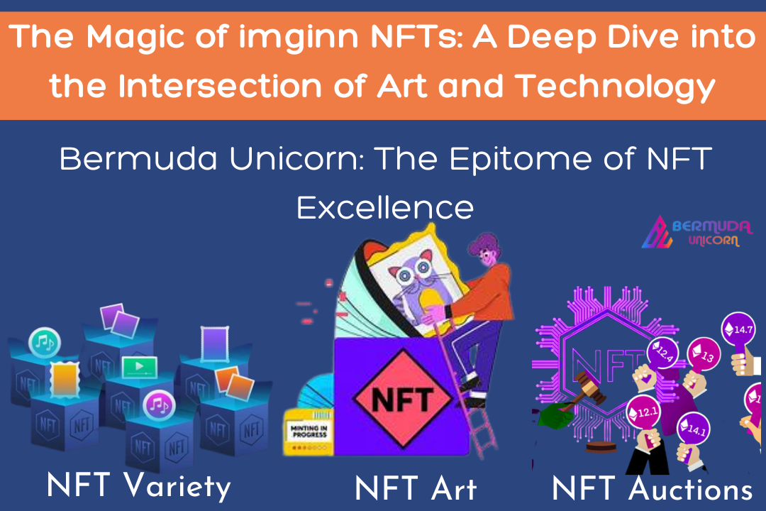 The Magic of imginn NFTs: A Deep Dive into the Intersection of Art and ...