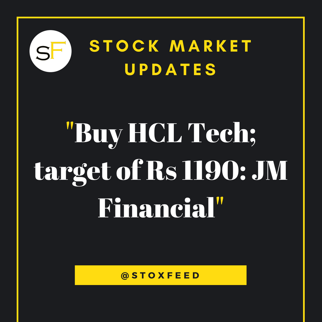 Buy HCL Tech; target of Rs 1190: JM Financial | by Stox FeeD | Medium