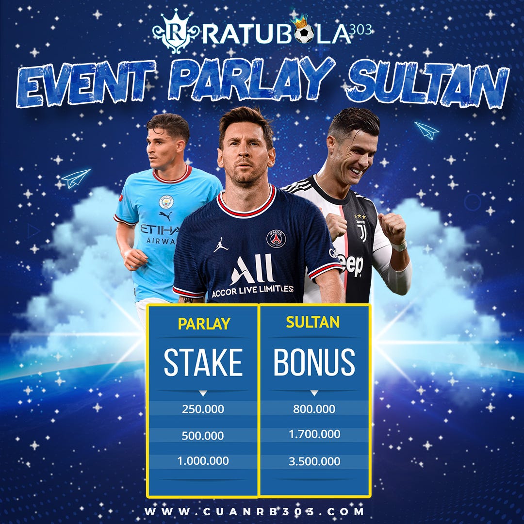 EVENT PARLAY SULTAN RATUBOLA303. EVENT PARLAY SULTAN RATUBOLA303 | by RATUBOLA303 | Medium