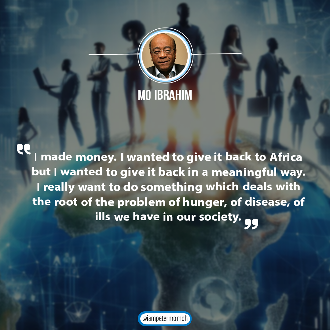 Mo Ibrahim: An Inspiration for Disappointed African Youths | by Peter O ...