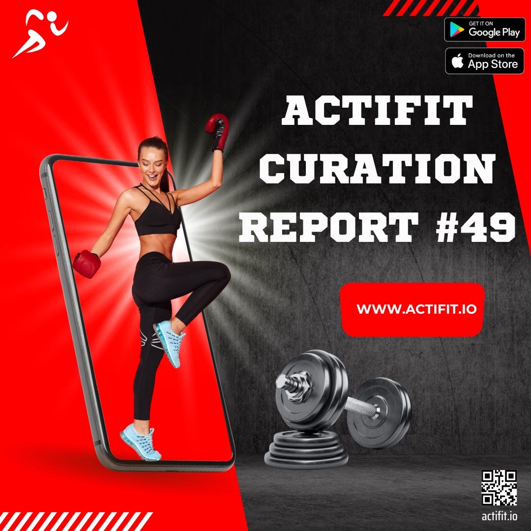 Actifit Curation Report #49📖💪🏃🏅 | by Actifit.fitness | Medium