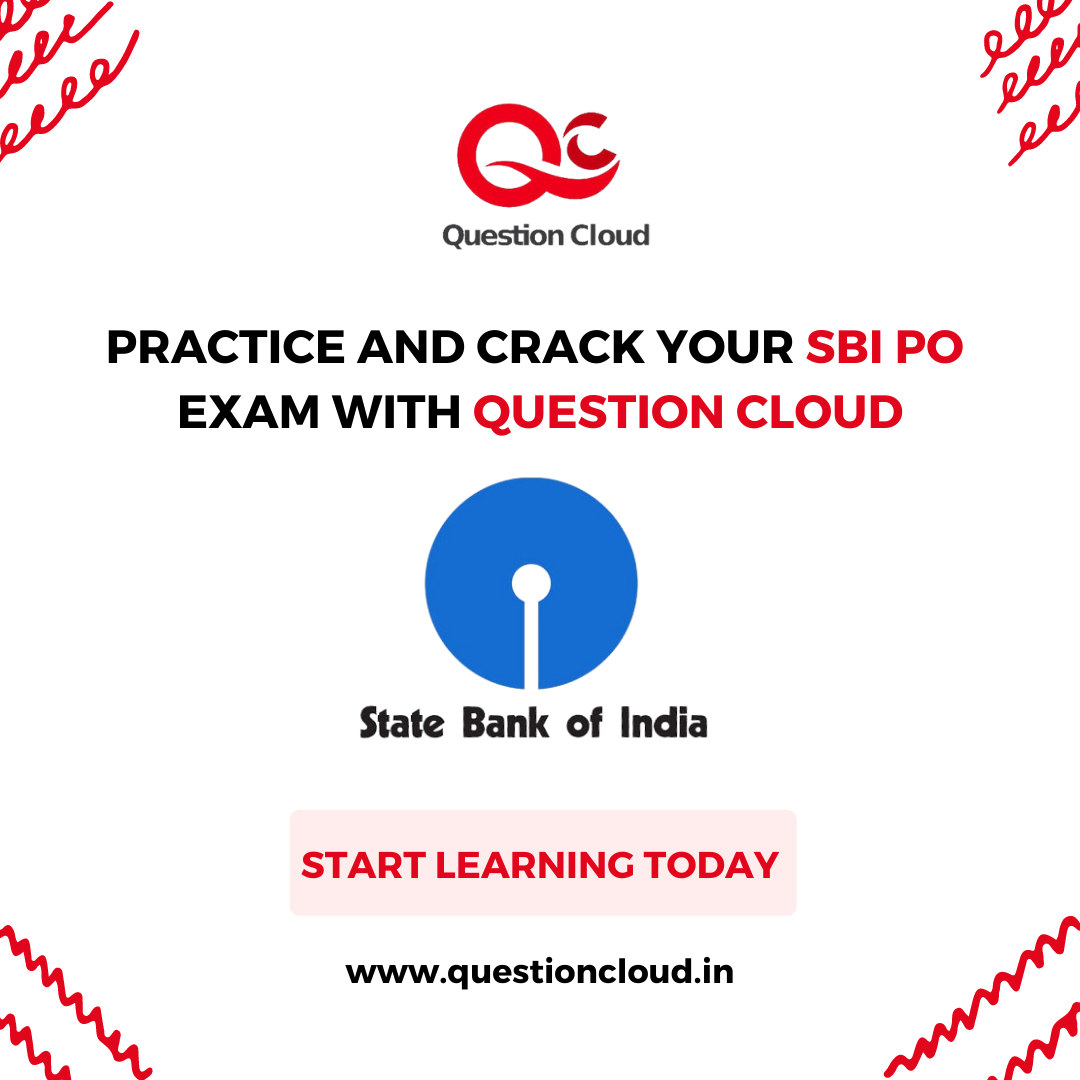 PRACTICE AND CRACK YOUR SBI PO EXAM WITH QUESTION CLOUD - question cloud - Medium