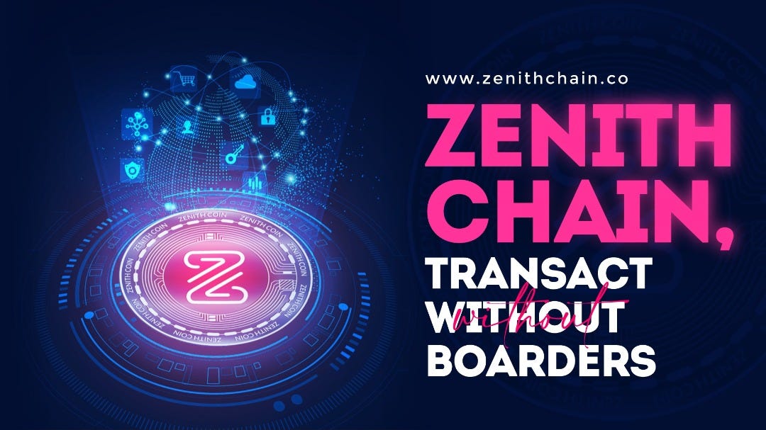 Building a More Rewarding Financial Future with Zenith Chain | by ...