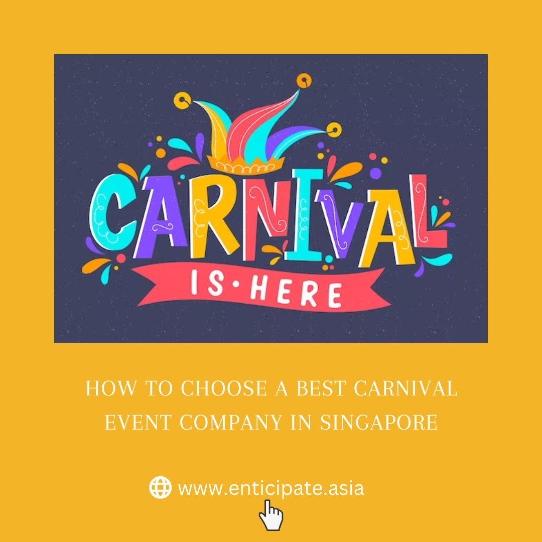 How to Pick a Top-Rated Carnival Event Company In Singapore? | by ...