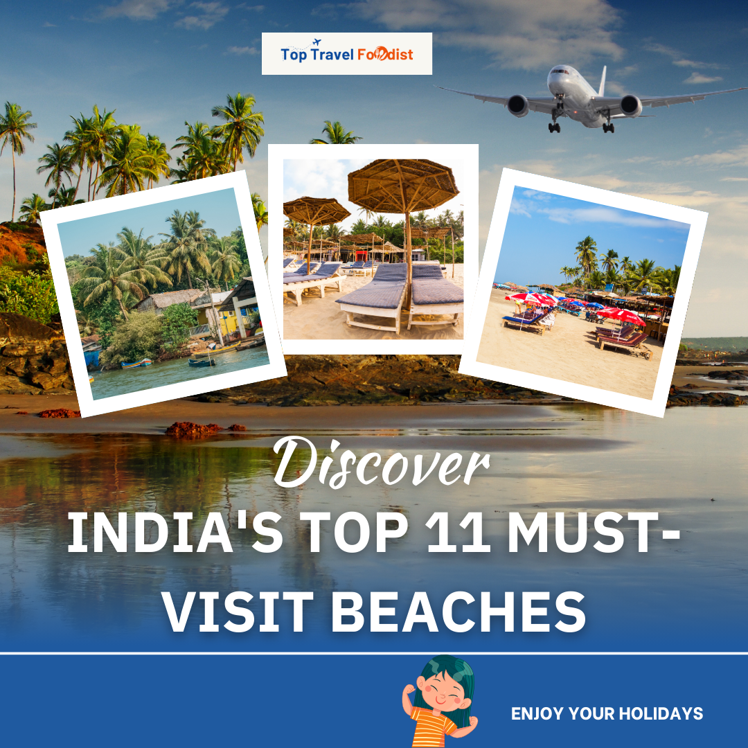 Discover India’s Top 11 Must-Visit Beaches | by Top Travel Foodist | Medium