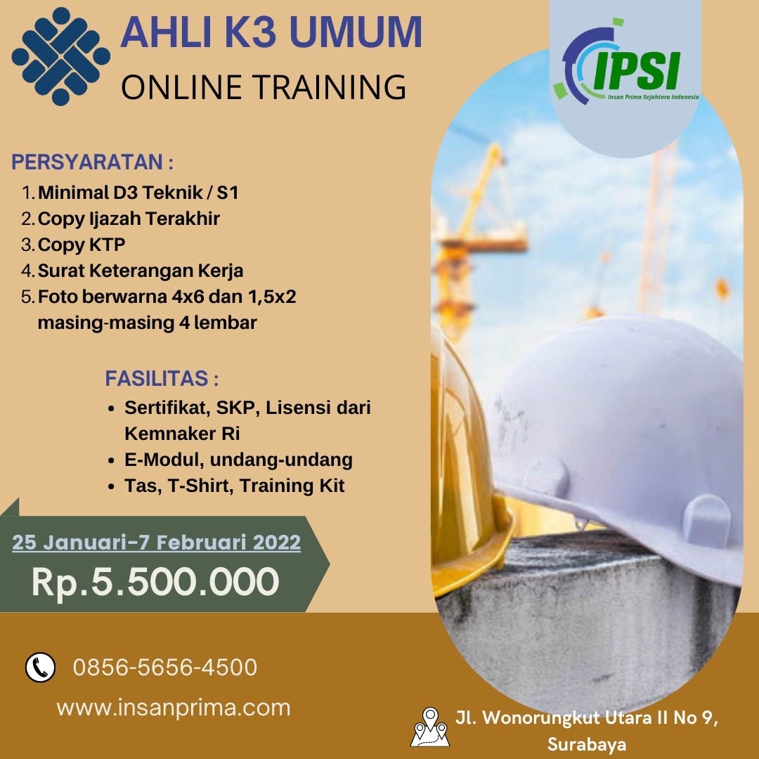 AHLI K3 UMUM TERBAIK, WA (0856-5656-4500), PELATIHAN AHLI K3 UMUM ...