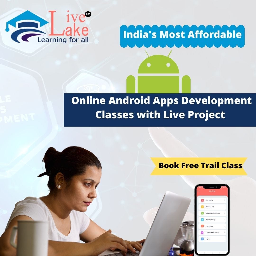 Online Android Development Course - LiveLake - Medium