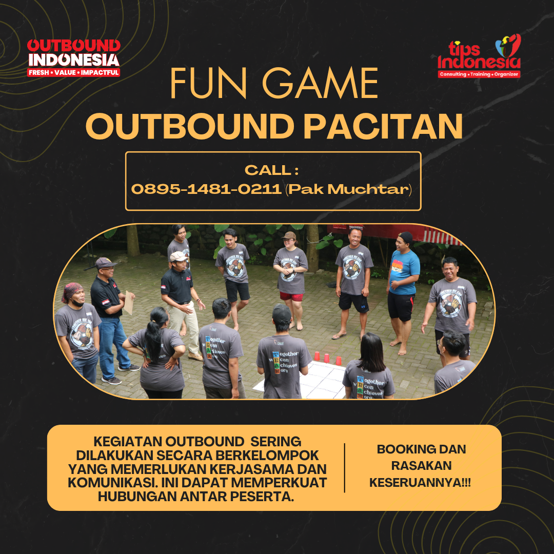 GAME BERSAMA | OUTBOUND PT. DBM | BATU MALANG | EO OUTBOUND PACITAN | 0857-5505-9965 | by ...