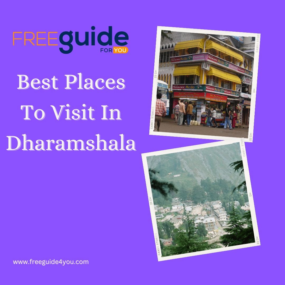 Dharamshala on a Budget: Best Places to Visit in Dharamshala - Free ...