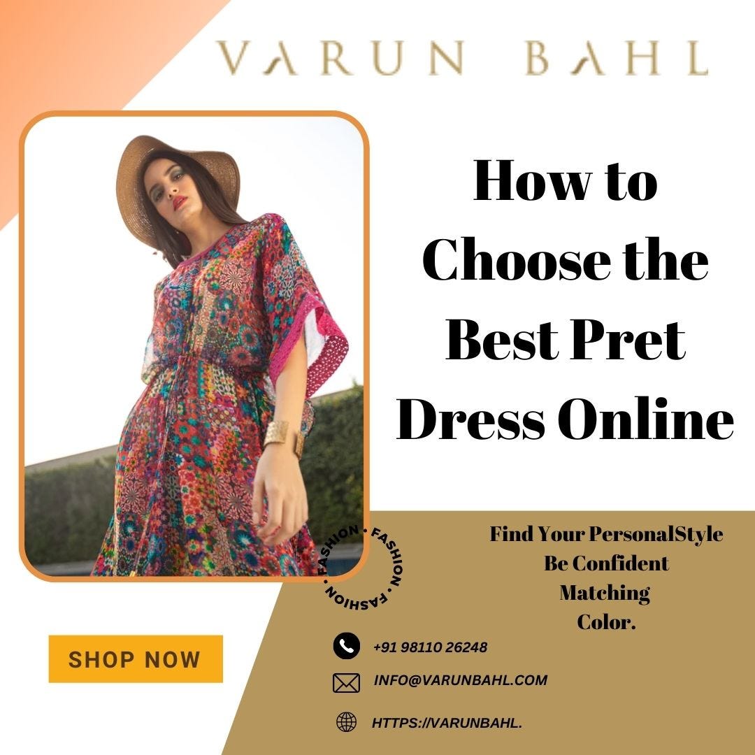 How Do I Choose The Best Pret Dress Online - Varunbahl - Medium