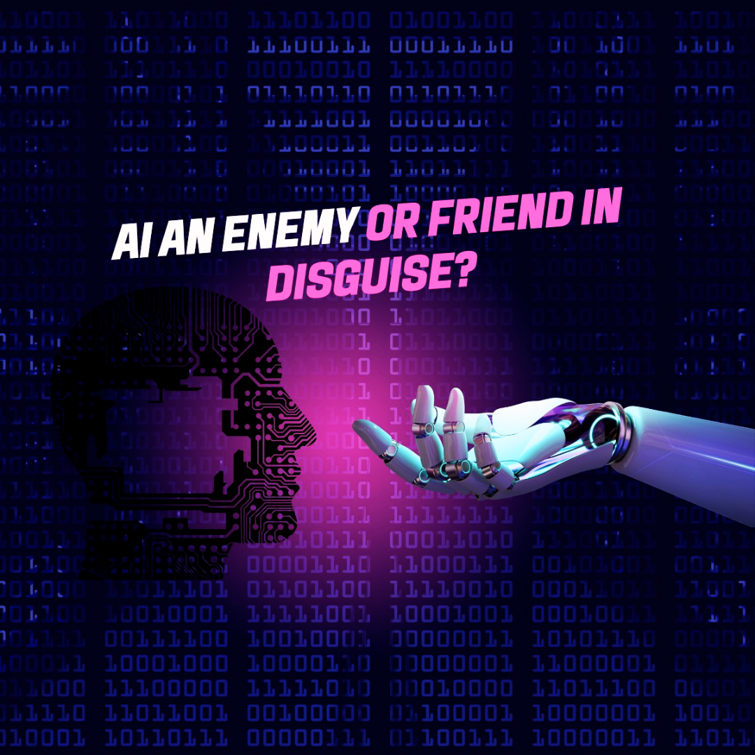 AI an Enemy or a Friend in Disguise? | by Anjali Gupta | Medium