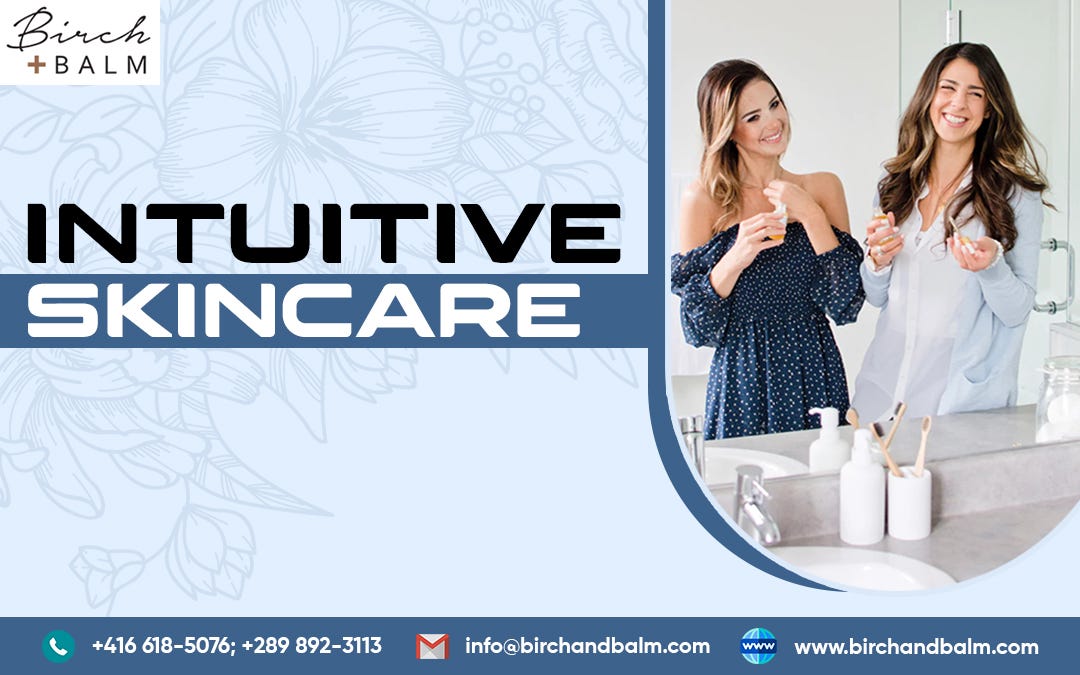 Intuitive Skincare. My relationship to my skin over the… | by Birch ...