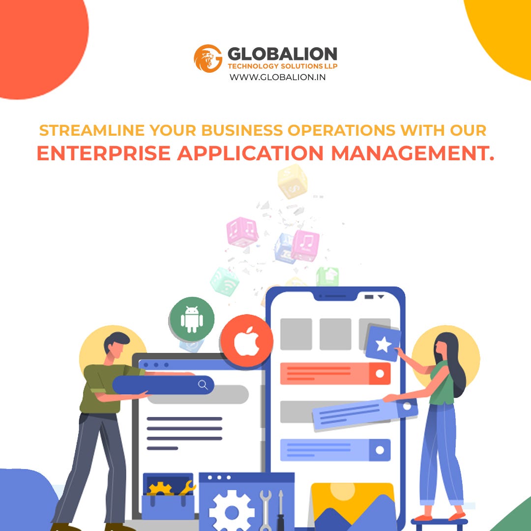 Streamline Your Business Operations with Our Enterprise Application Management - Globalion ...