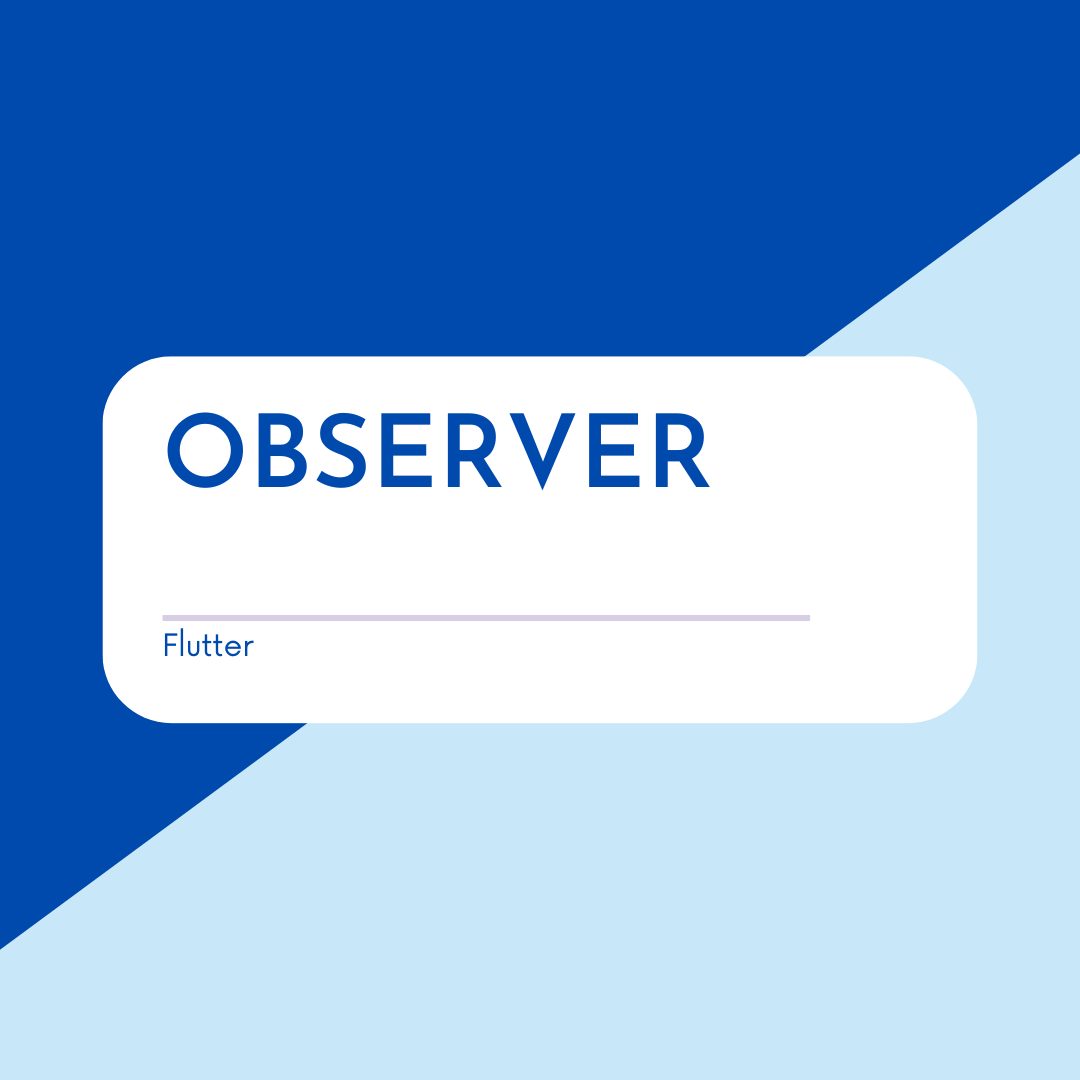 Observer in Flutter. The Observer pattern helps us to… | by Alvaro ...