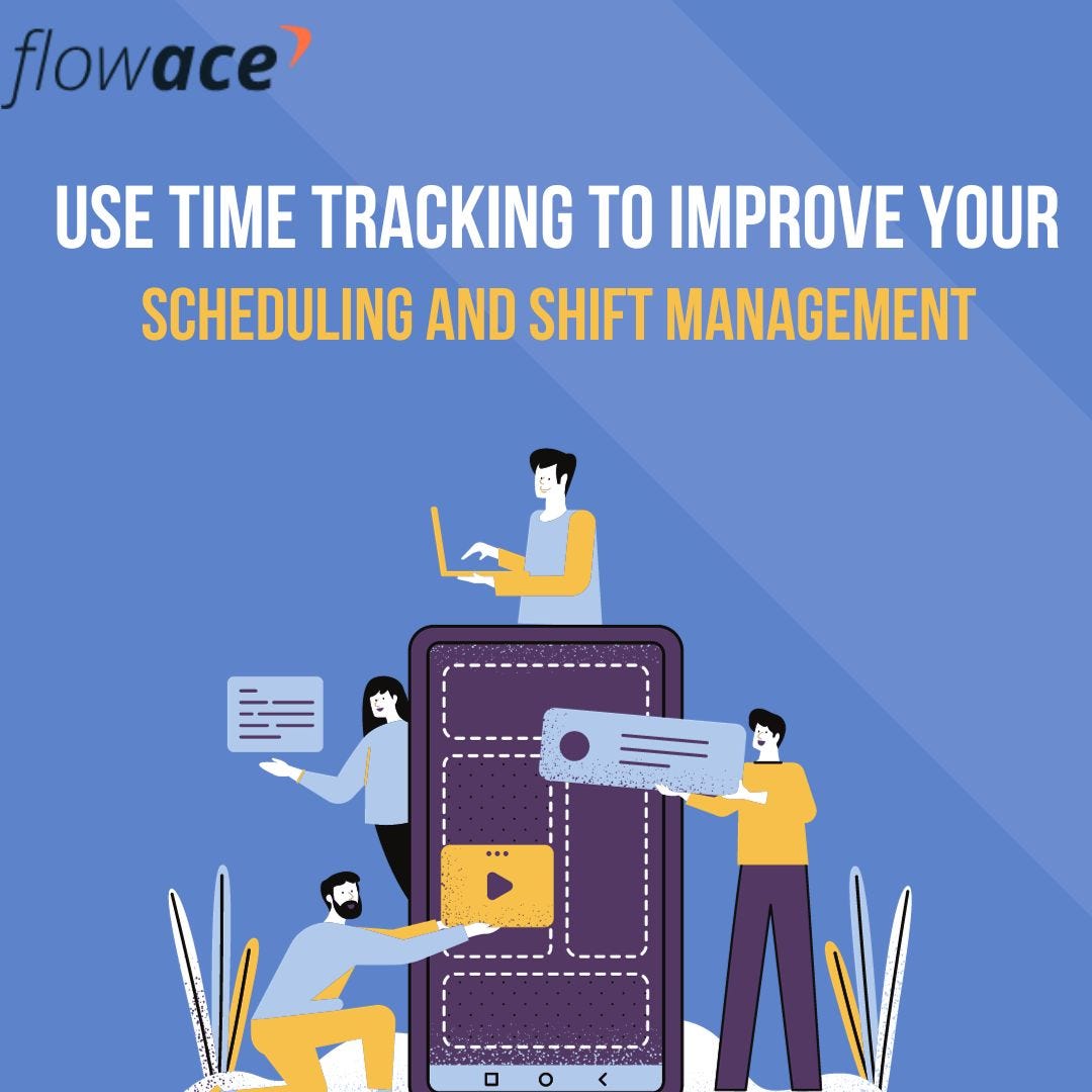 How Can You Use Time Tracking to Improve Your Scheduling and Shift ...